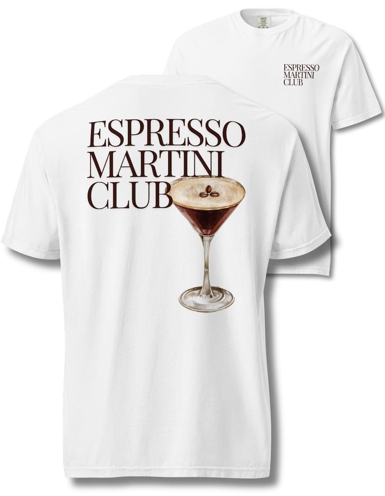 ESPRESSO MARTINI CLUB T-shirt, Comfort Colors T-shirt, Espresso T-shirt ...