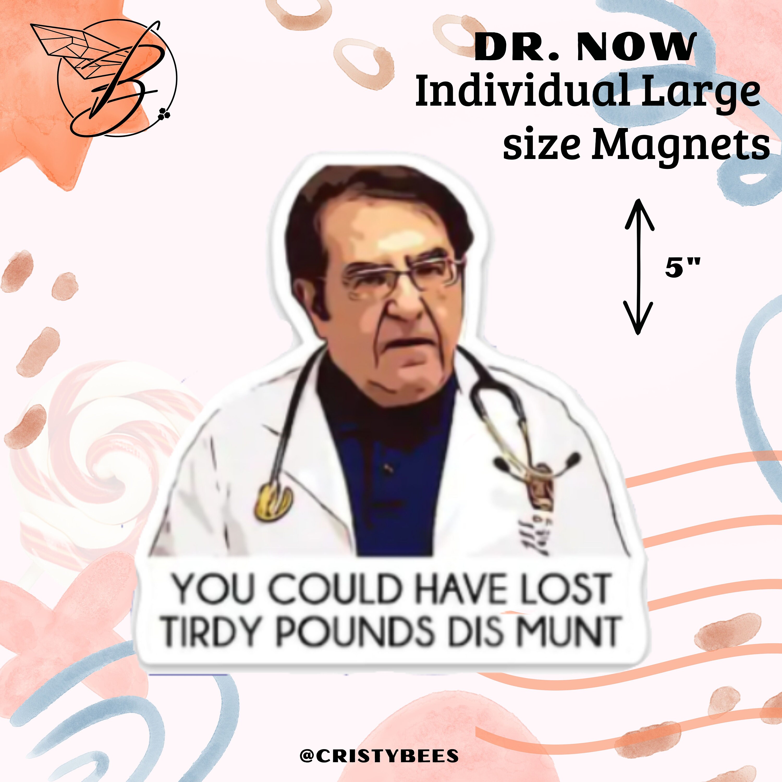 Dr. Now Magnets, Funny, Weight Loss, Funny Dr Now, Nutritional Magnets ...