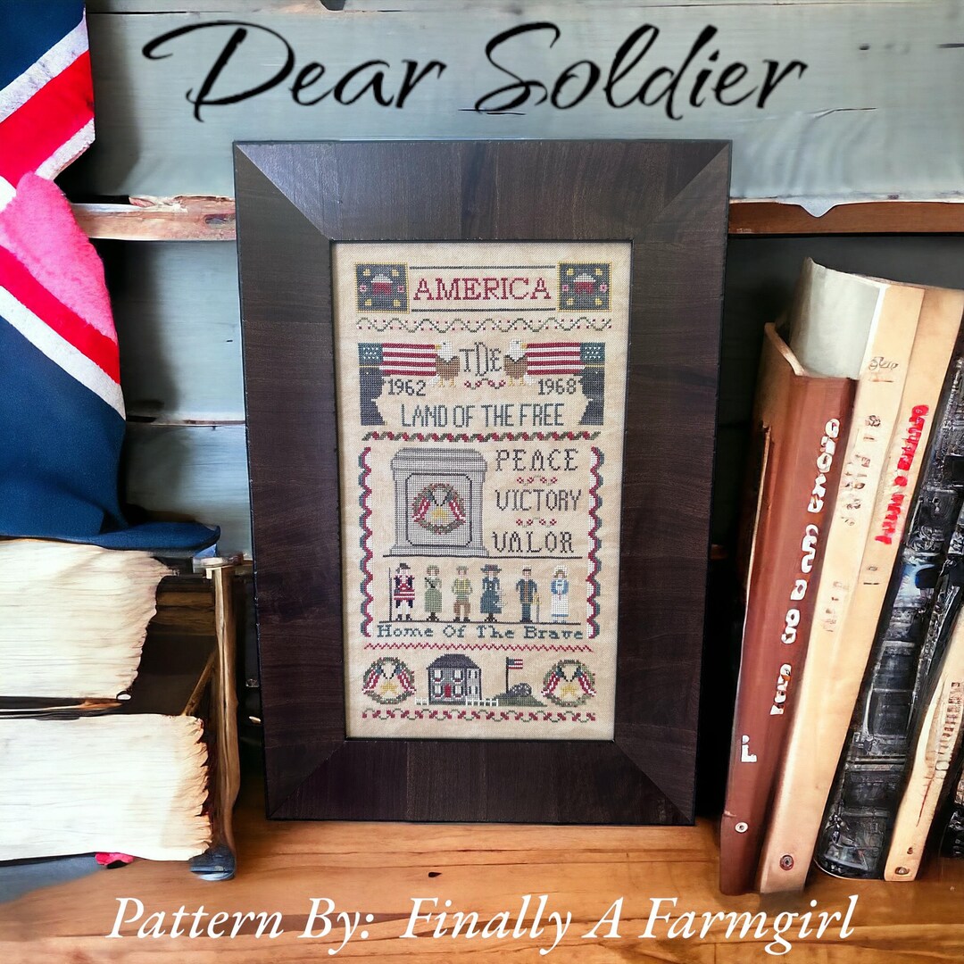 Dear Soldier Cross Stitch Pattern by Finally A Farmgirl - Etsy