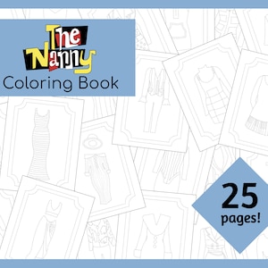 The Nanny Printable Coloring Book | Fran's Iconic Outfits | 25 Coloring ...