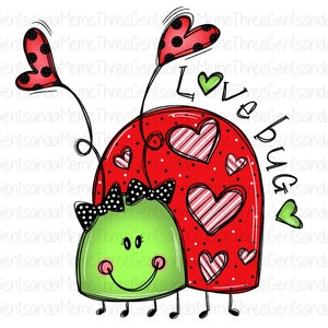 Love Bug PNG File, Valentines Day Ready to Press Printable, Instant ...