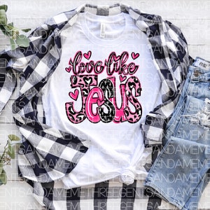 Love Like Jesus, PNG File, Valentines Day, Christian Printable, Instant ...