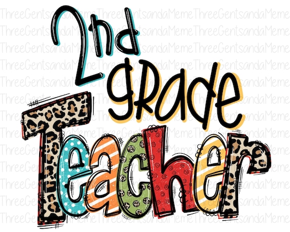 2nd Grade Teacher Instant Digital Download PNG for - Etsy