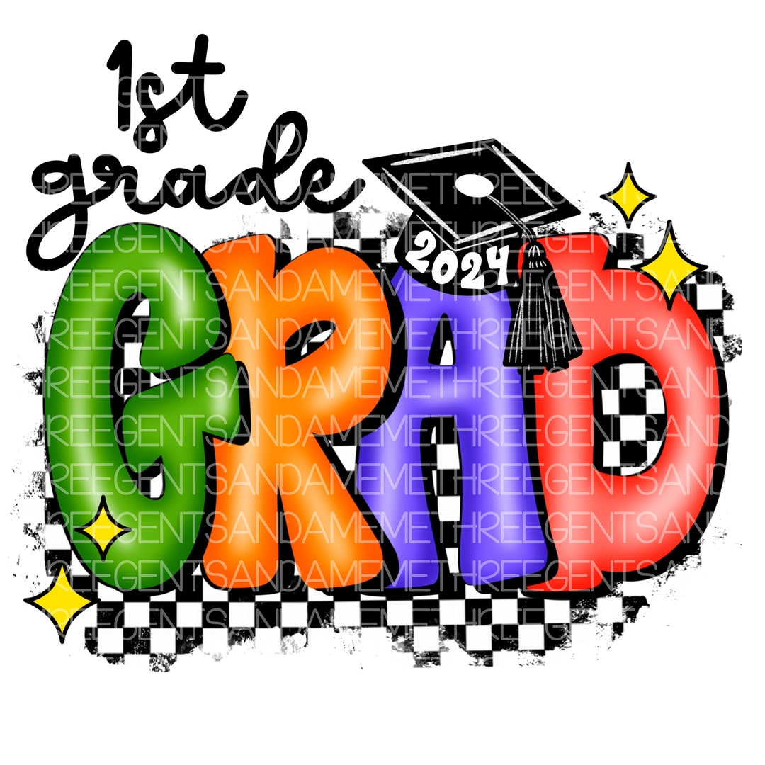 1st Grade Graduation PNG Design, 1st Grade Grad Design, End of the Year ...