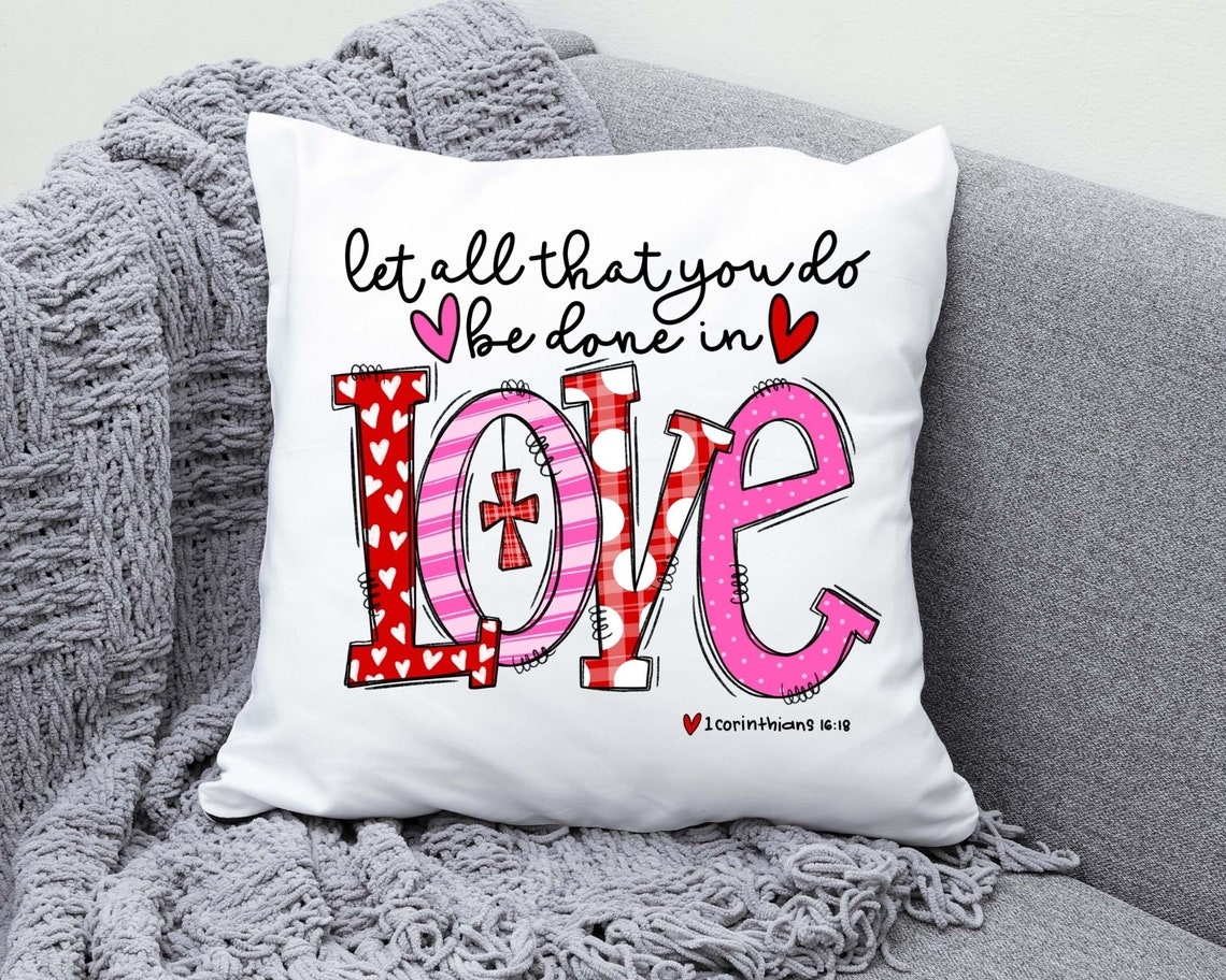 Let All That You Do Be Done in Love PNG File Valentines Day - Etsy