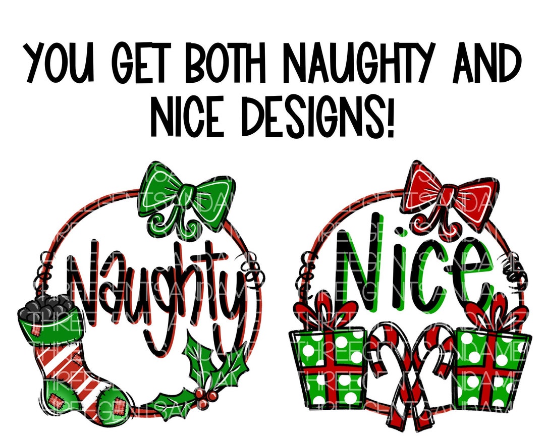 Naughty and Nice Sublimation Designs, Hand Drawn Png, Instant Digital ...
