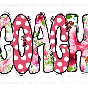 Floral Coach Instant Digital Download, PNG for Sublimation, Teacher ...