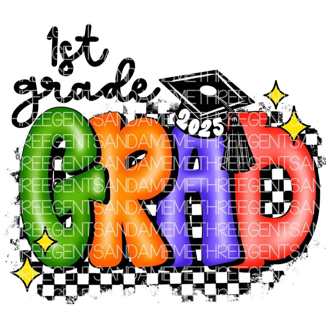 1st Grade Graduation PNG Design, 1st Grade Grad Design, End of the Year ...