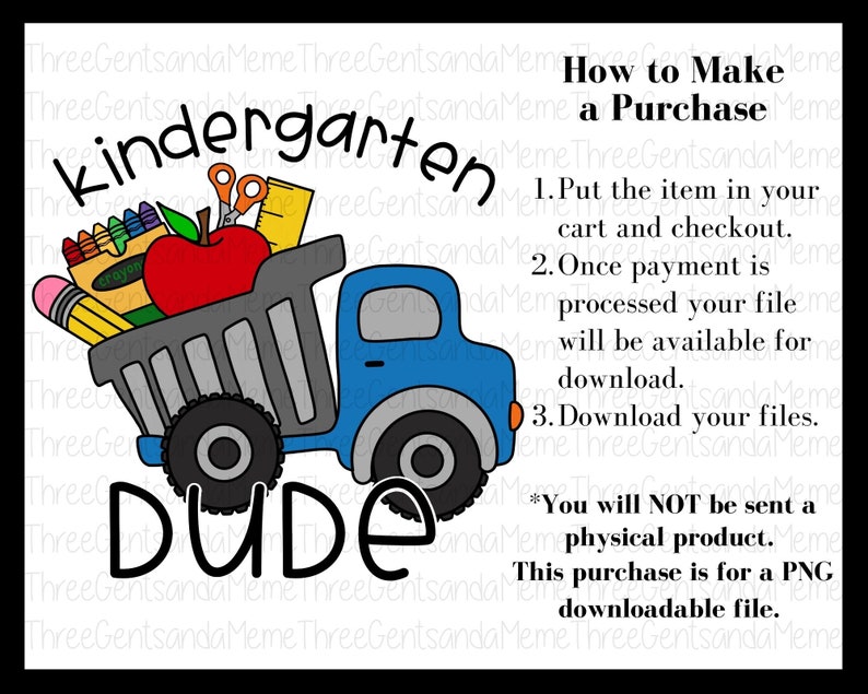 Kindergarten Dude, Dump Truck, Back to School PNG Clipart, 1st Day of ...