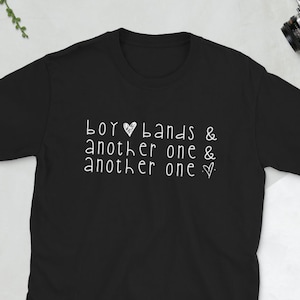 Boy Bands and Another One Tshirt, Boy Bands Fan Shirt, Fandom Shirts ...