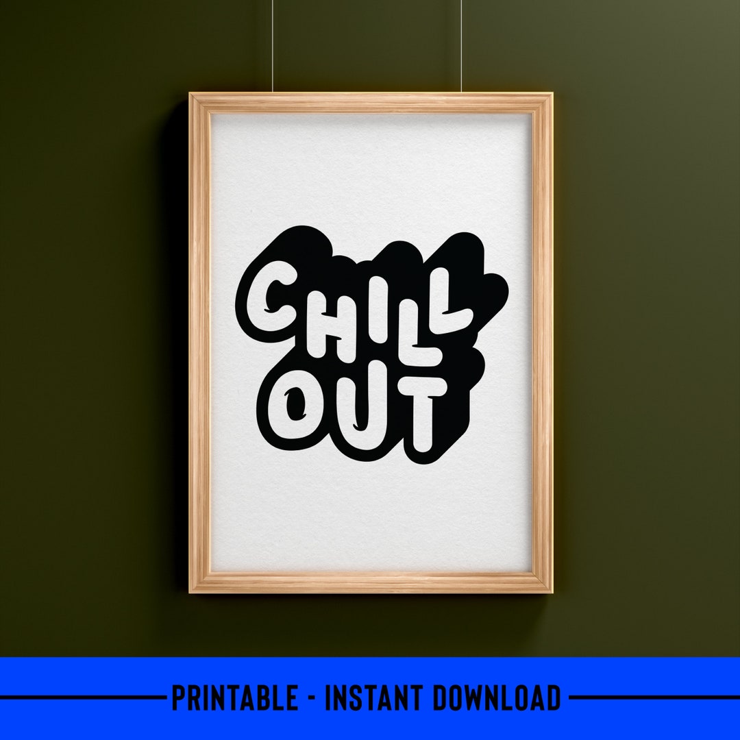Abstract 'chill Out' Typography Printable Poster - Etsy