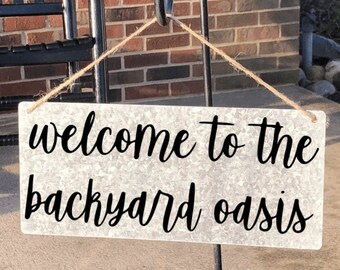 Backyard Oasis Sign - Etsy