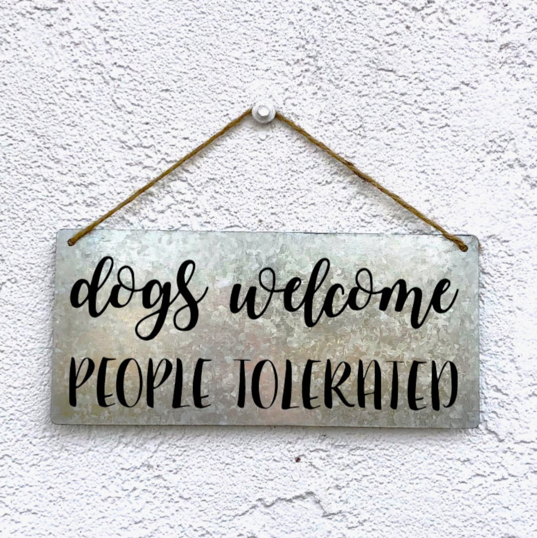 Dogs Welcome People Tolerated Door Sign, Front Door Decor, Farmhouse ...