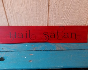 Hail Satan Sign Pretty Satanic Sign Satanic Decor | Etsy