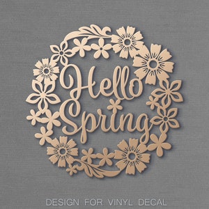 Hello Spring Svg. Digital SVG PNG DXF for Laser Cut, Paper Cut, Cricut ...