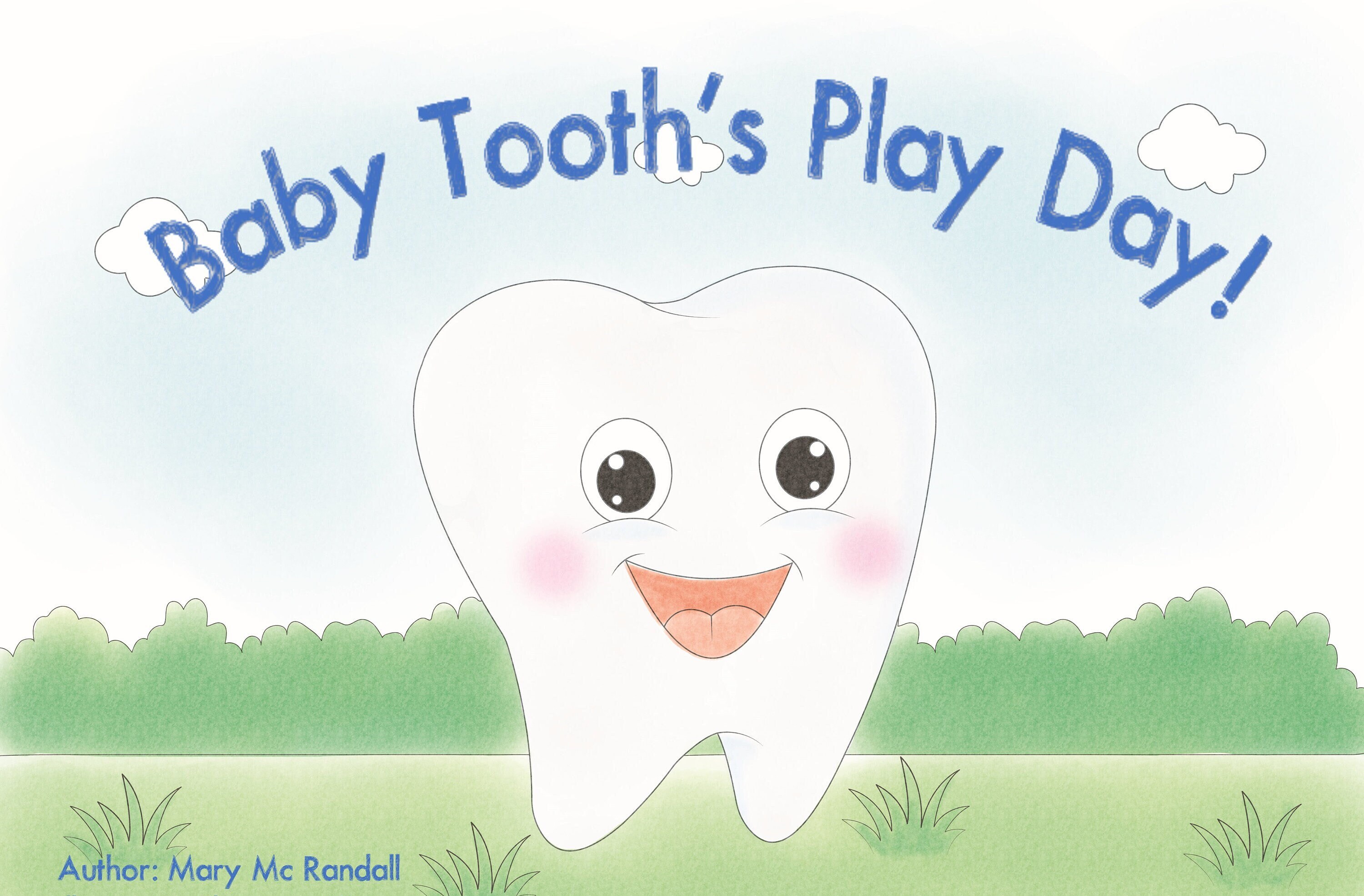 Baby Tooth's Play Day!, Kids Children's Book, Toothbrushing, Teeth Kids ...