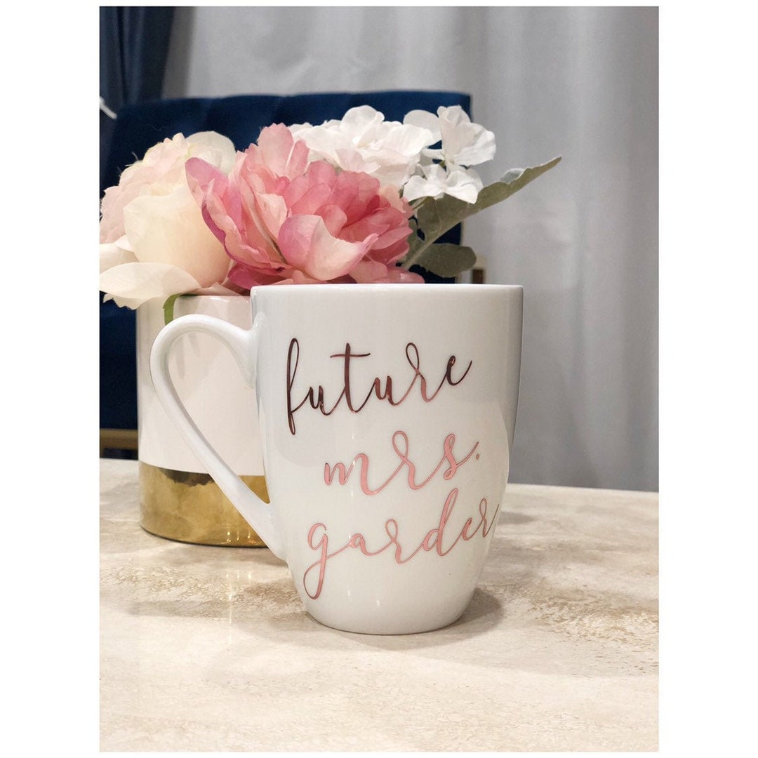 Rose Gold Future Mrs Engagement Mug, Personalized Future Mrs Mug, Gift ...