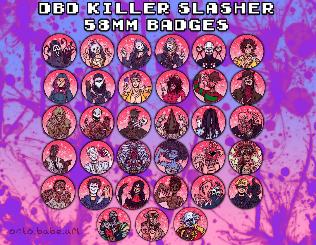 DBD KILLER SLASHER - 58 Mm 2 and a Half Inch Badges - Etsy