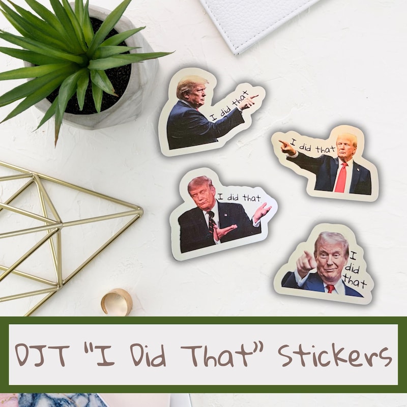 Trump "i Did That" Stickers - Etsy