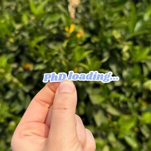 Degree Loading Sticker | Bachelor’s Master’s Phd Cute in Progress ...