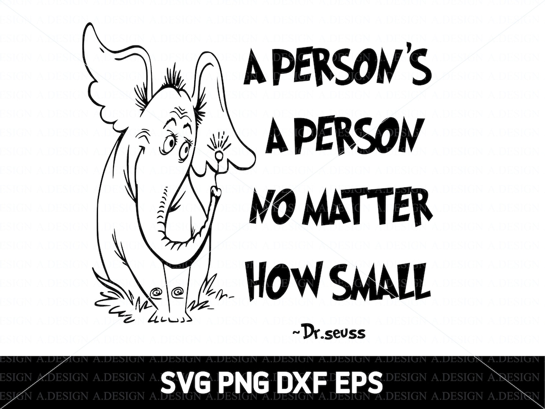 Horton Hears a Who Svg | A Person's a Person No Matter How Small SVG ...
