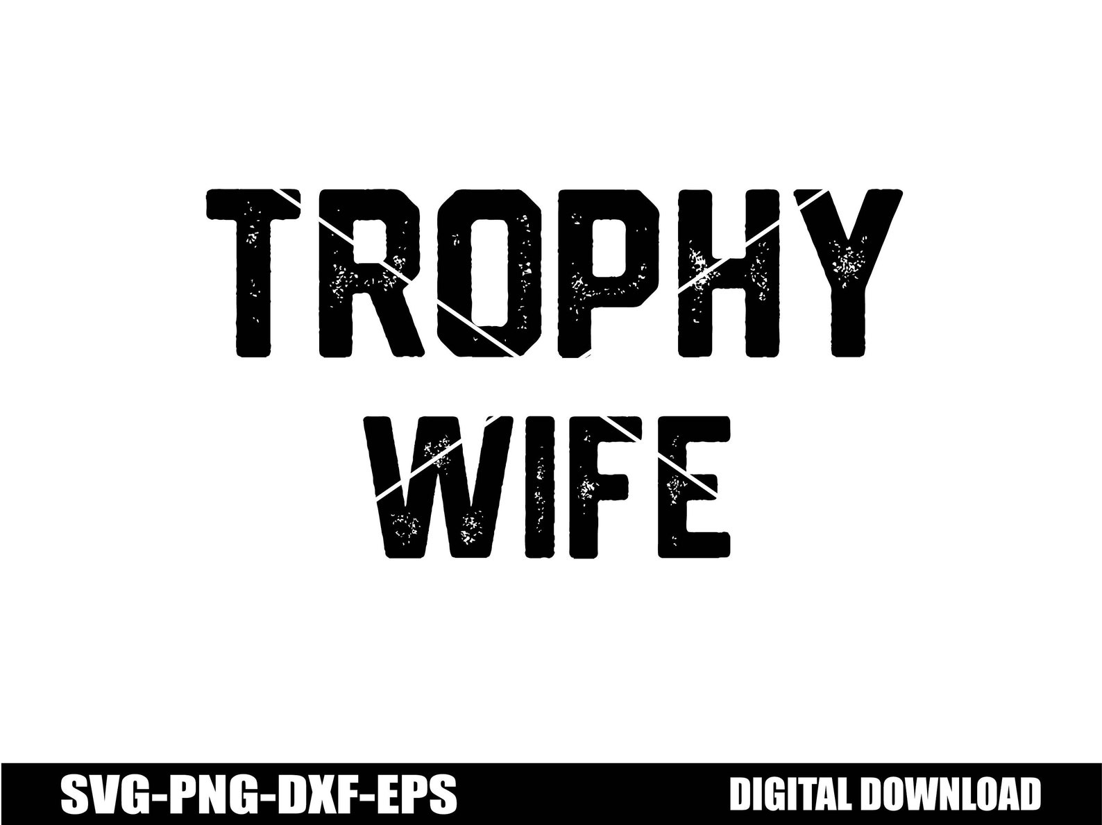 Trophy Wife Svg Funny Wedding Marriage Anniversary Husband - Etsy