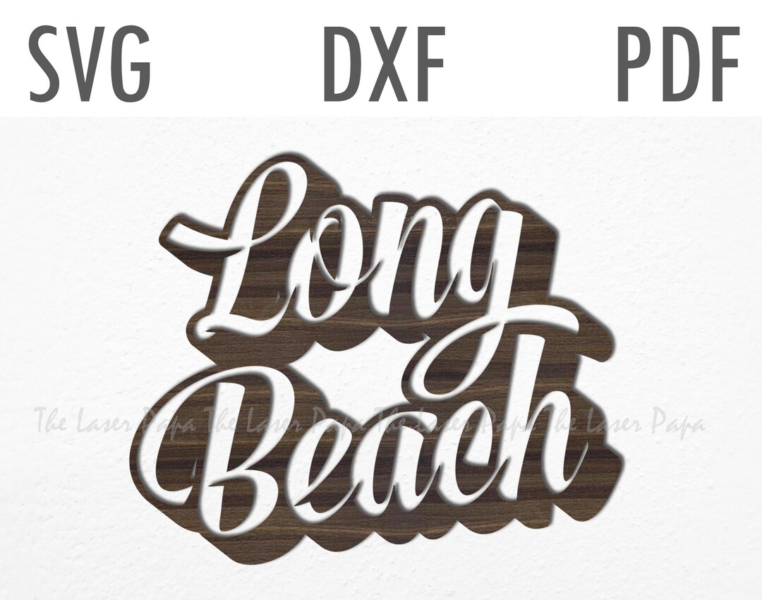 Long Beach Plaque Laser Cut File: Multilayered Home Decor (digital ...
