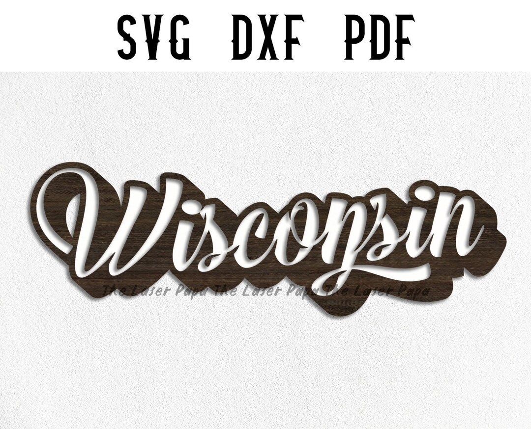 Wisconsin Plaque SVG / Laser Cut File / GLOWFORGE / Dxf / Pdf / Png ...