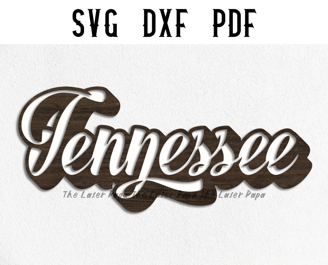 Tennessee Plaque SVG / Laser Cut File / GLOWFORGE / Dxf / Pdf / Png ...