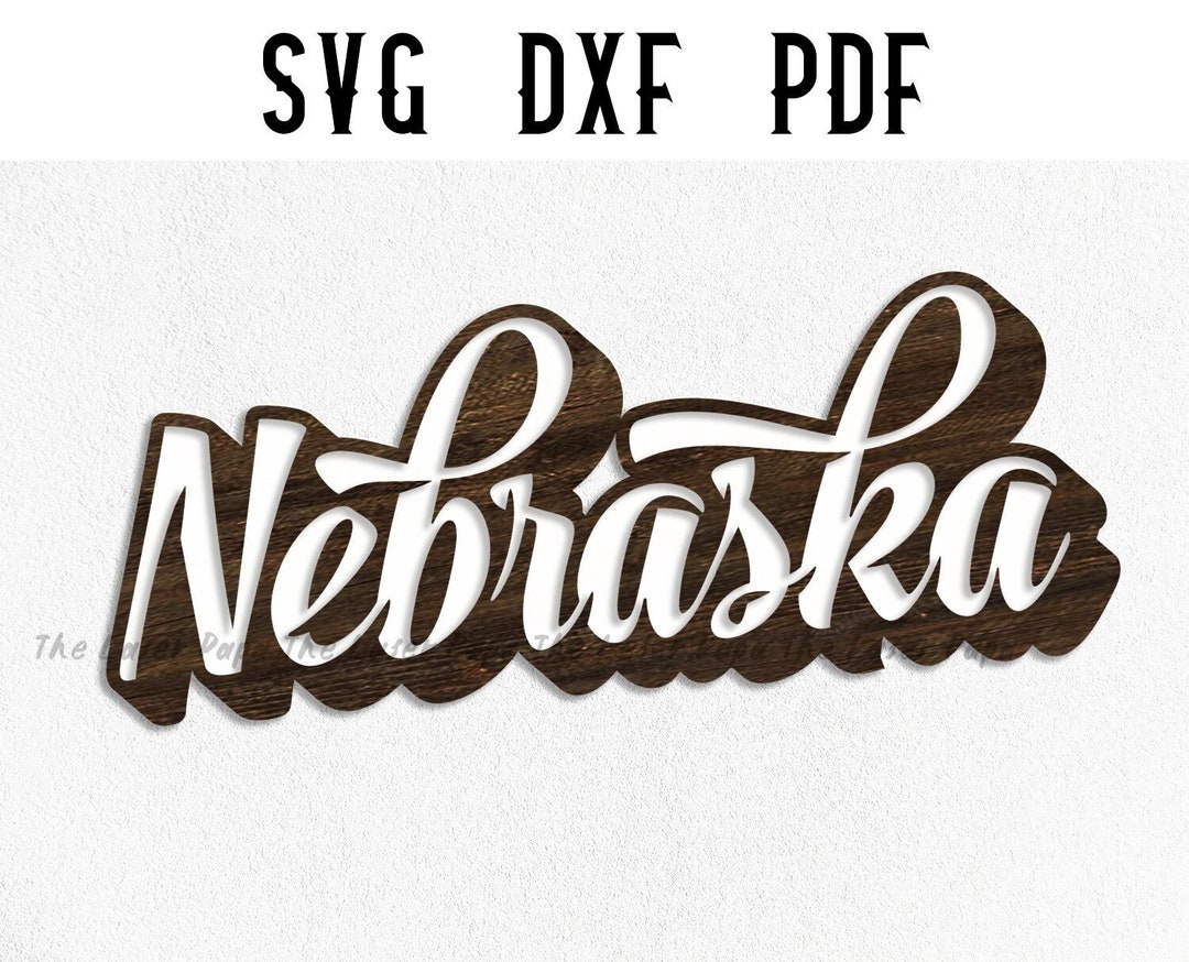 Nebraska Plaque SVG / Laser Cut File / GLOWFORGE / Dxf / Pdf / Png / Ai ...