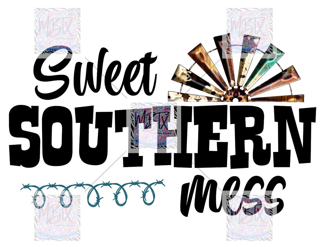 Sweet Southern Mess Digital PNG Sublimation Design Instant Download - Etsy