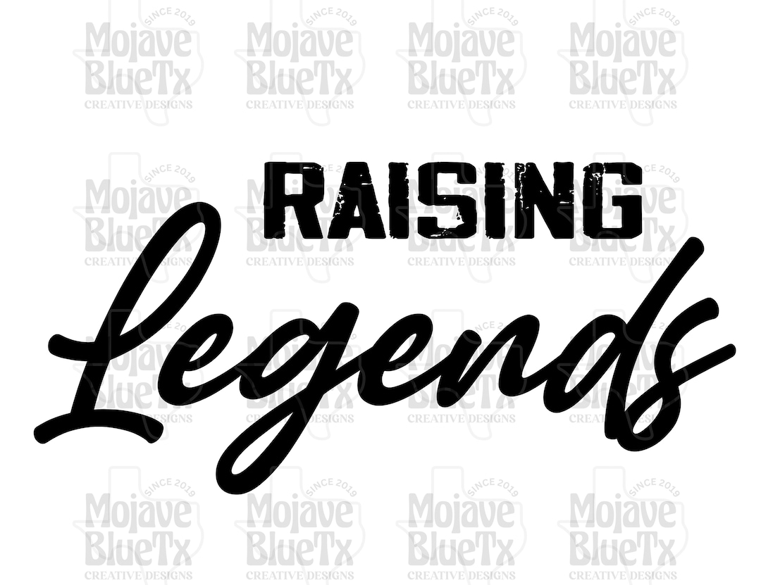 Raising Legends Digital PNG Sublimation Design Instant Download - Etsy