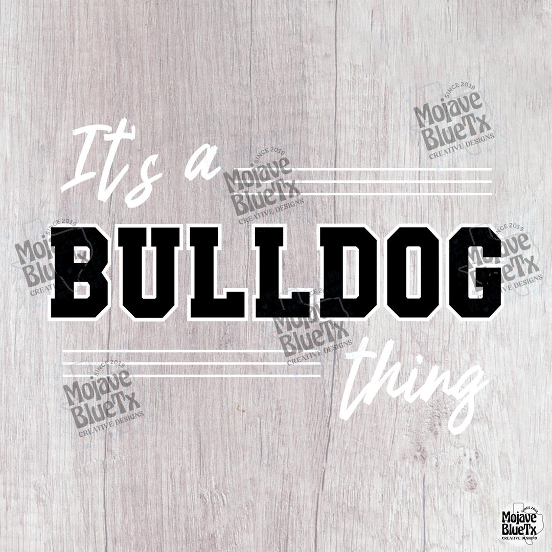 It's A Bulldog Thing (transparent Background) | Digital PNG ...