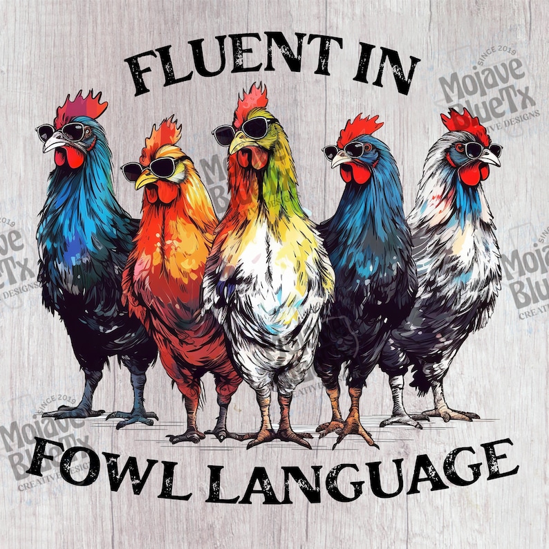 Fluent in Fowl Language| Digital PNG | Sublimation Design | Instant ...