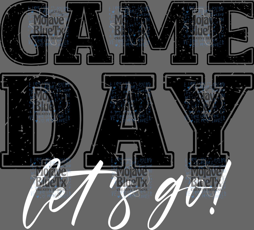 Game Day Lets Go Digital PNG Sublimation Design Instant Download - Etsy