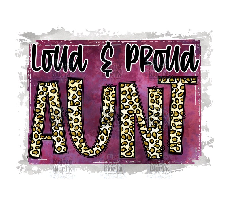 Loud and Proud Aunt | Digital PNG | Sublimation Design | Instant ...