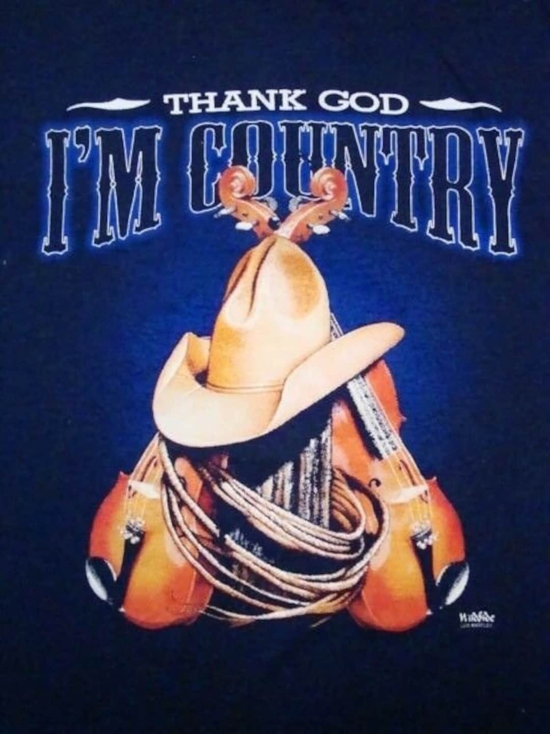 Vintage Thank God I'm Country Cowboy Rebel Southern Music - Etsy
