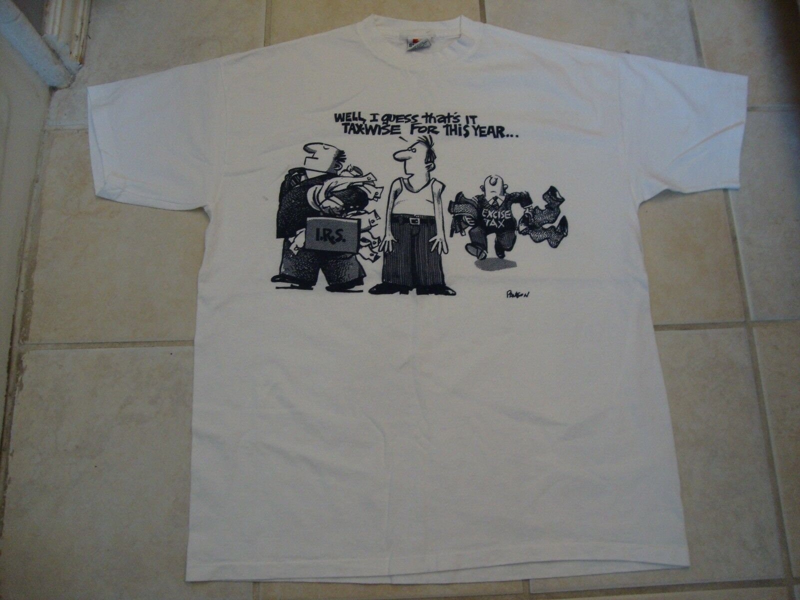 Vintage Political Cartoon IRS Taxes Funny White Cotton T Shirt Size XL ...