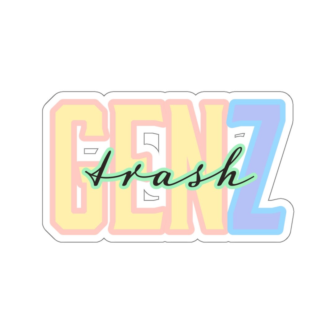GENZ Trash Sticker for Genz Funny Stickers High Schooler Gift for Genz ...