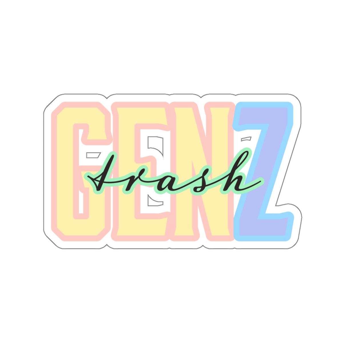 GENZ Trash Sticker for Genz Funny Stickers High Schooler Gift for Genz ...