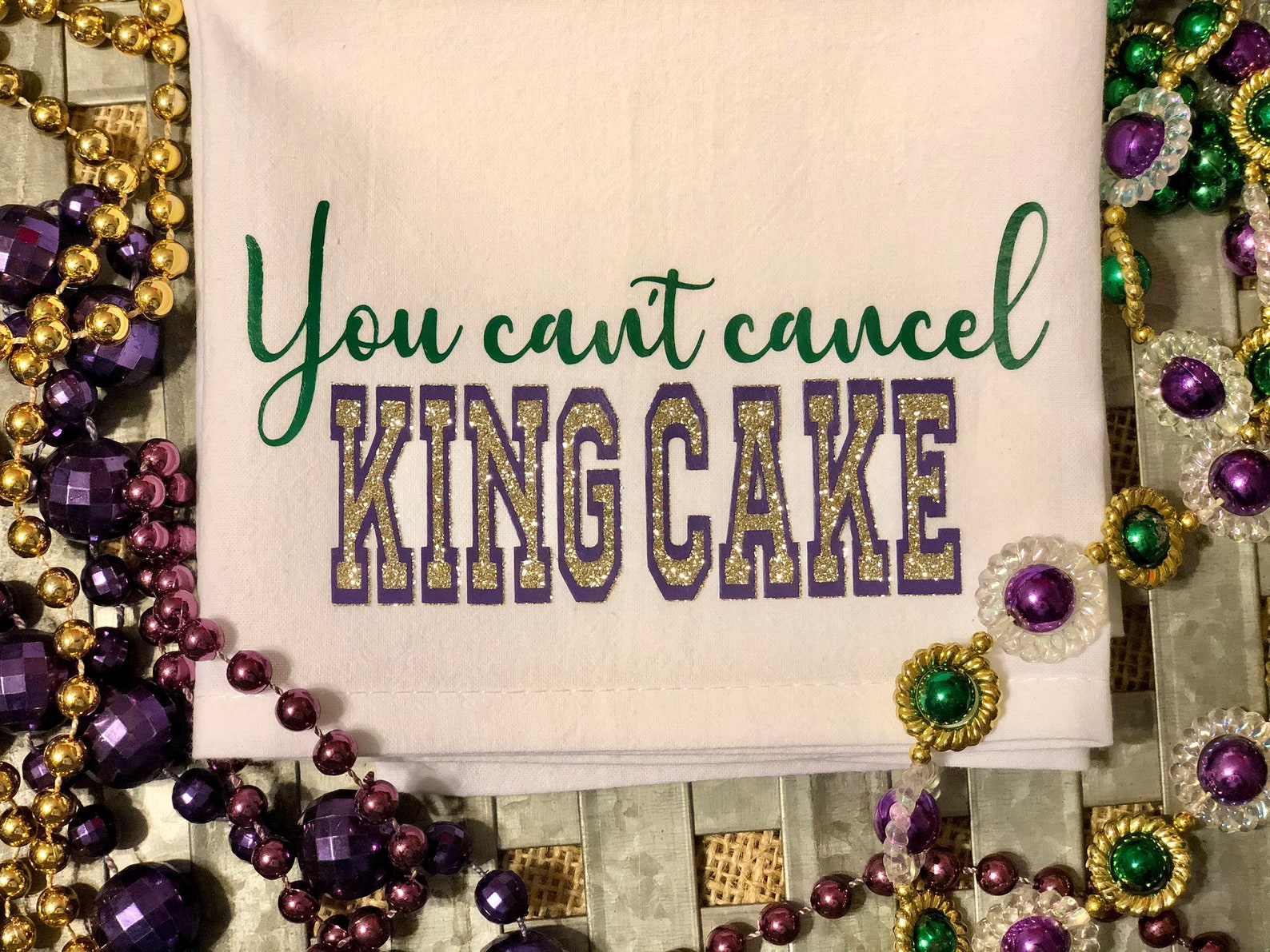 You Can't Cancel King Cake /mardi Gras Decor / Flour Sack Kitchen Towel ...