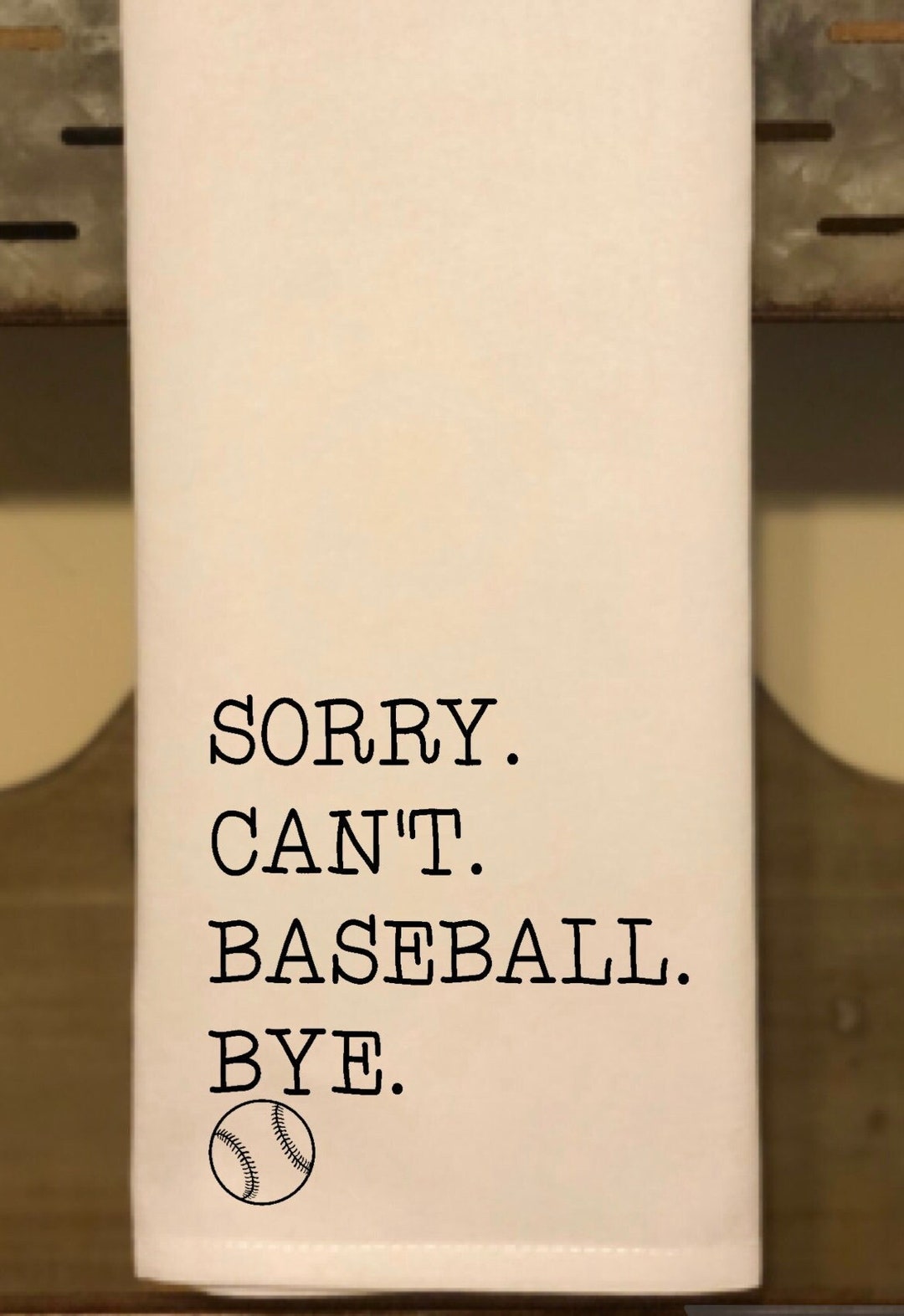 Sorry. Can't. Baseball., Kitchen Towel, Tea Towel, Kitchen Decor, Flour ...