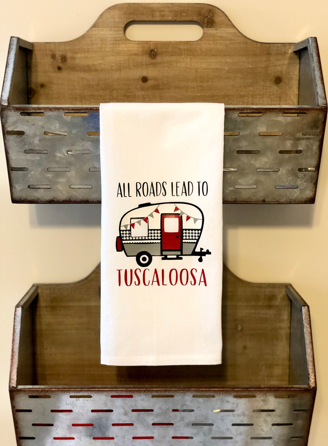 All Roads Lead to Tuscaloosa, Kitchen Towel, Tea Towel, Flour Sack ...