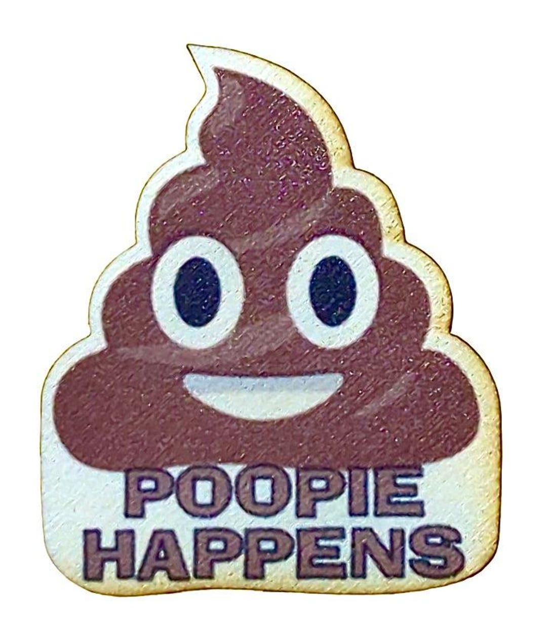 Poopie Happens - Etsy