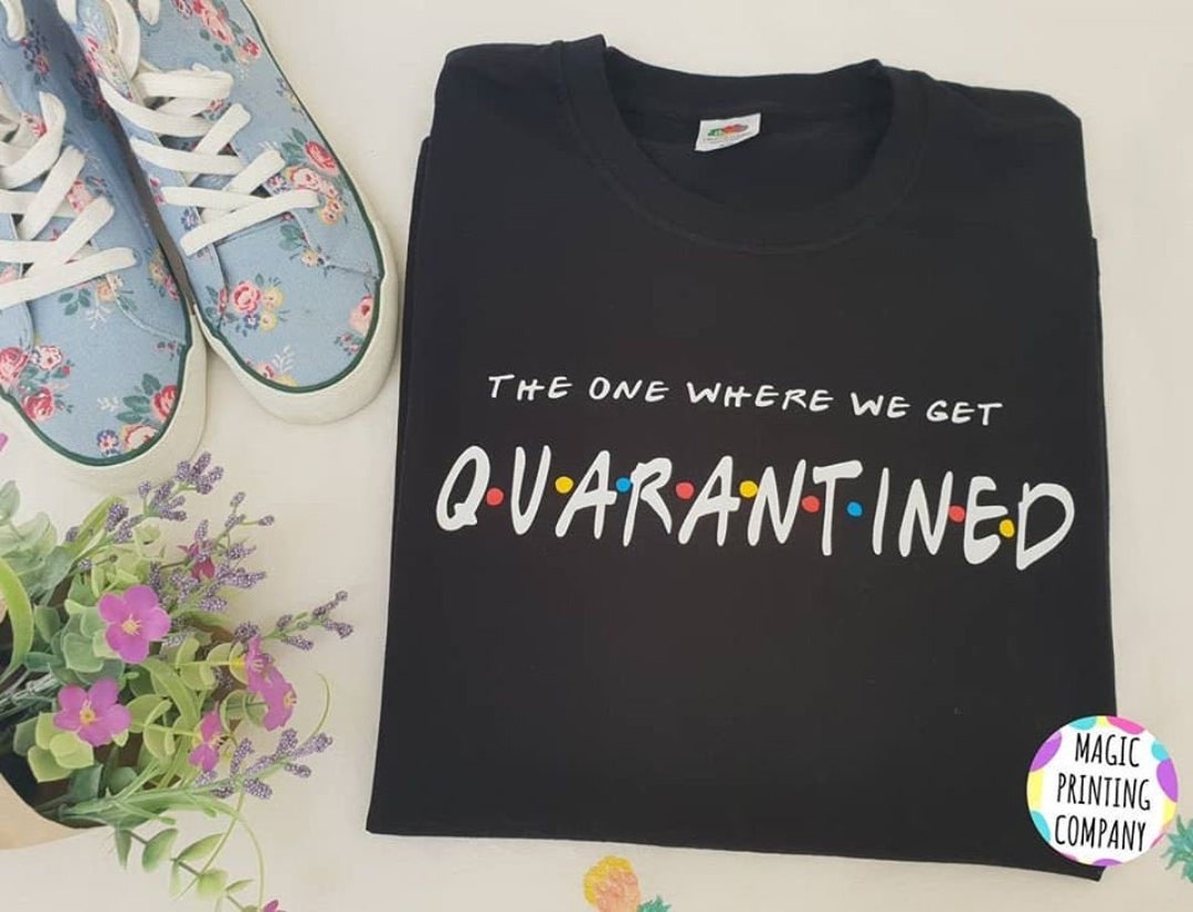 Friends the One Where We Get Quarantined Work From Home T-shirt Virus ...