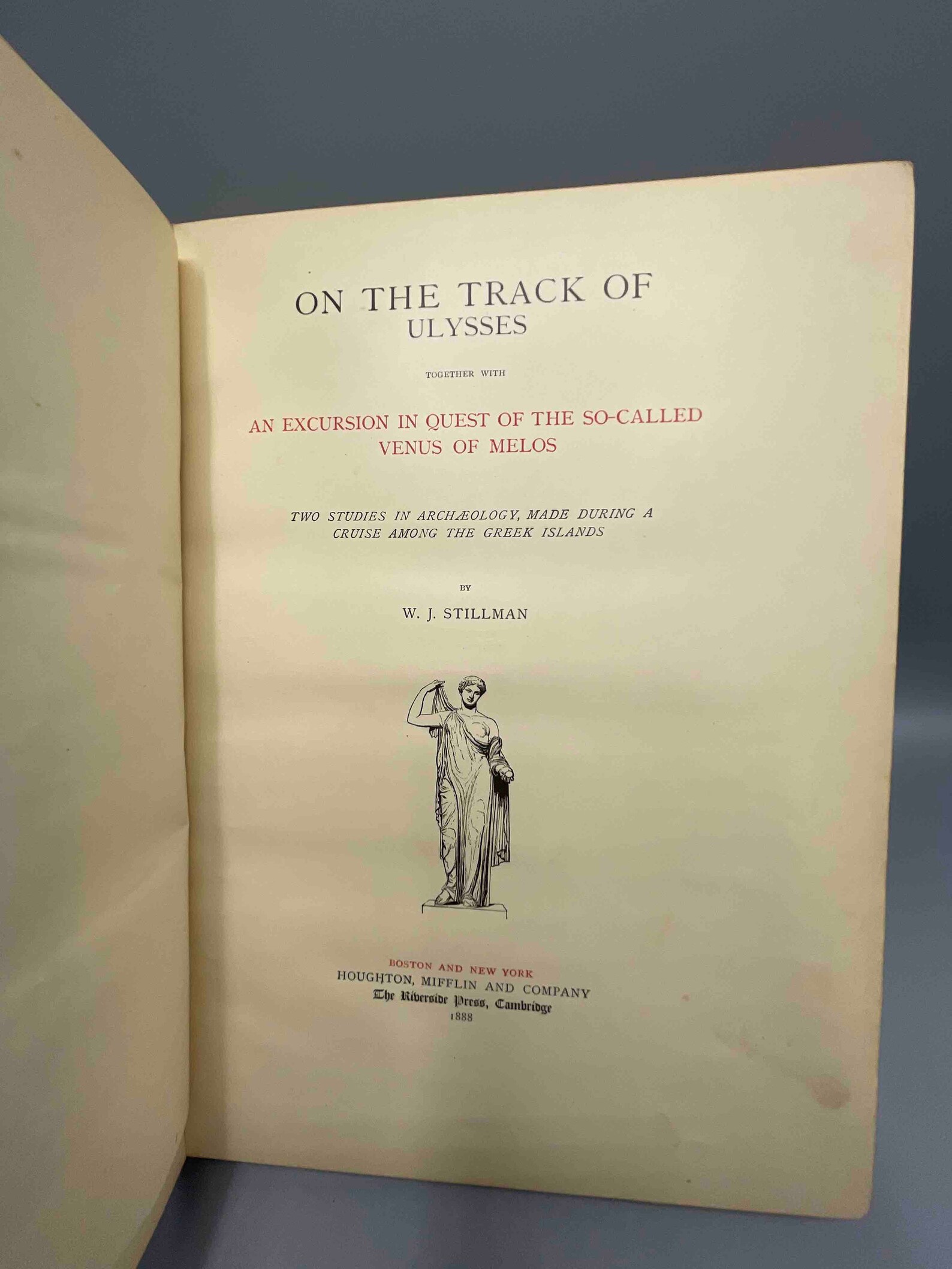 On the Track of Ulysses by W.J. Stillman Boston 1888 Greece Islands ...