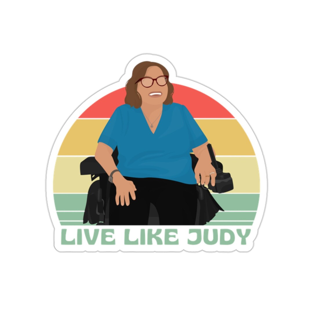 Judy Heumann Sticker | Live Like Judy | Disability Rights Activist ...