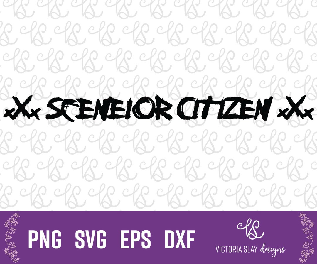 Sceneior Citizen SVG, Scene SVG, Emo SVG, Elder Emo Gift, Elder Emo Svg ...