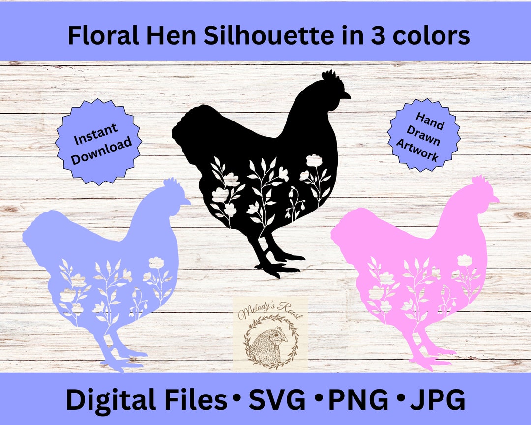 Floral Farmhouse Chicken SVG, Farm Life SVG, Chicken Silhouette PNG ...