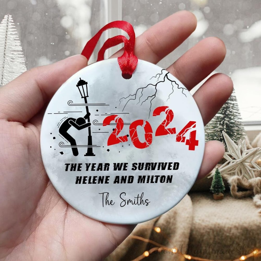 The Year We Survived Hurricane Helene & Milton Custom Ornament ...